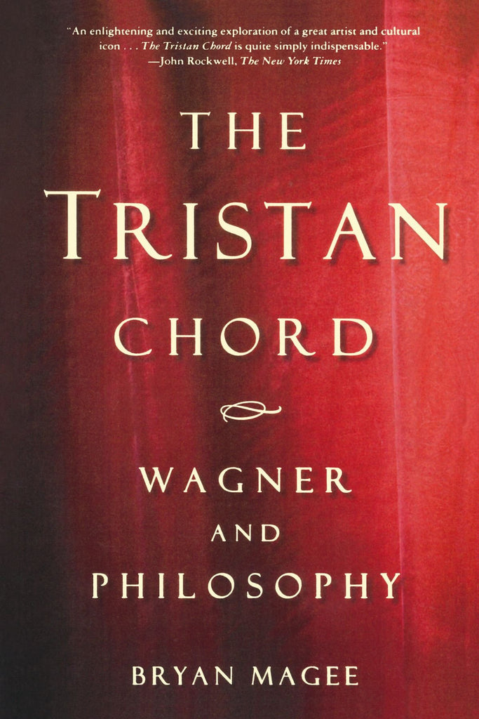 The Tristan Chord: Wagner and Philosophy – Amusements Gift Shop